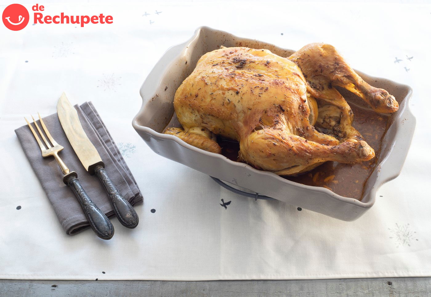 Pollo rostizado. Jugoso, dorado y perfecto en casa - De Rechupete